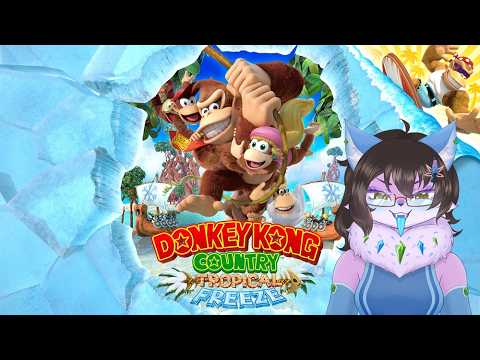 [DKC: Tropical Freeze] Okay I literally don't know what to play today guys