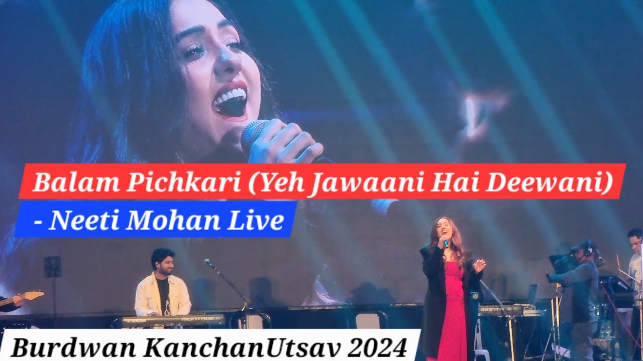 Balam Pichkari - Neeti Mohan Live Stage Concert in Burdwan KanchanUtsav ...