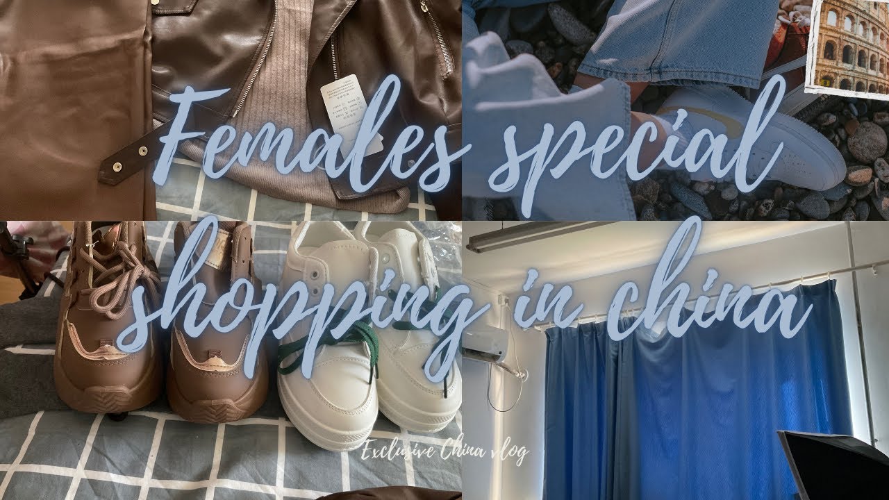 Exclusive shopping vlog in China most detailed vlog ever / females ...