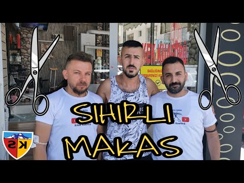SIHIRLI MAKAS ~ In Kayseri 🇹🇷 Haare schneiden 👍