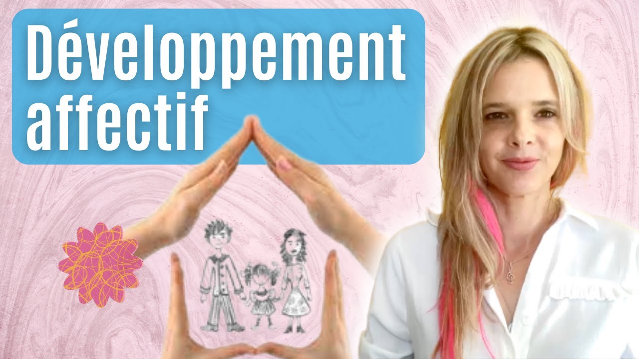 Comprendre le développement affectif (0-16 ans) - Mathilde Espeillac ...