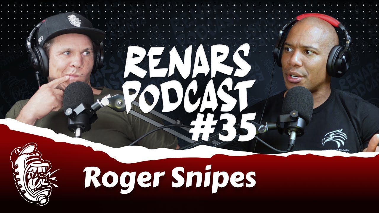 RENARS PODCAST #35 with Roger Snipes - YouTube
