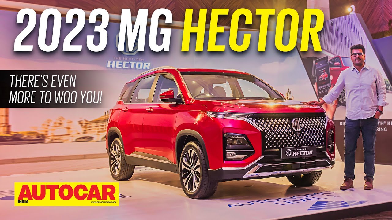 2023 MG Hector facelift details - There's even more to woo you! | First ...