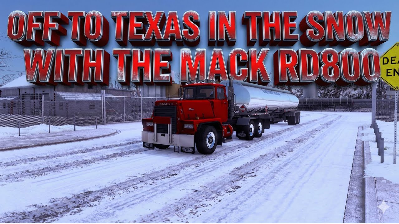 Off to Texas in the Snow 🌨️ Classic Mack RD800 Gameplay | ATS Winter ...