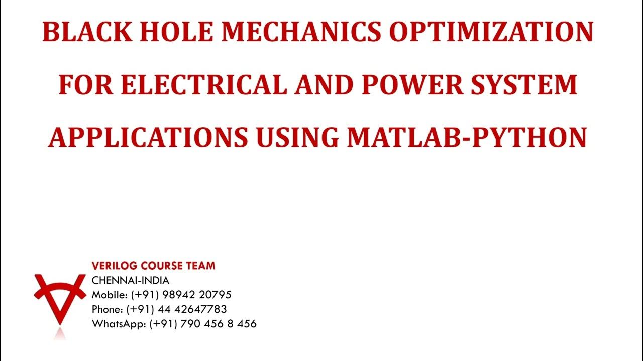 BLACK HOLE MECHANICS OPTIMIZATION FOR ELECTRICAL AND POWER SYSTEM APPLICATIONS USING MATLAB ...