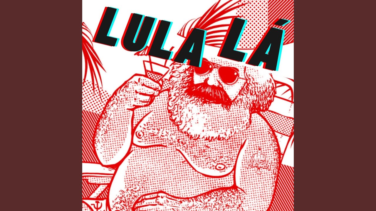 Lula Lá 2022 - YouTube