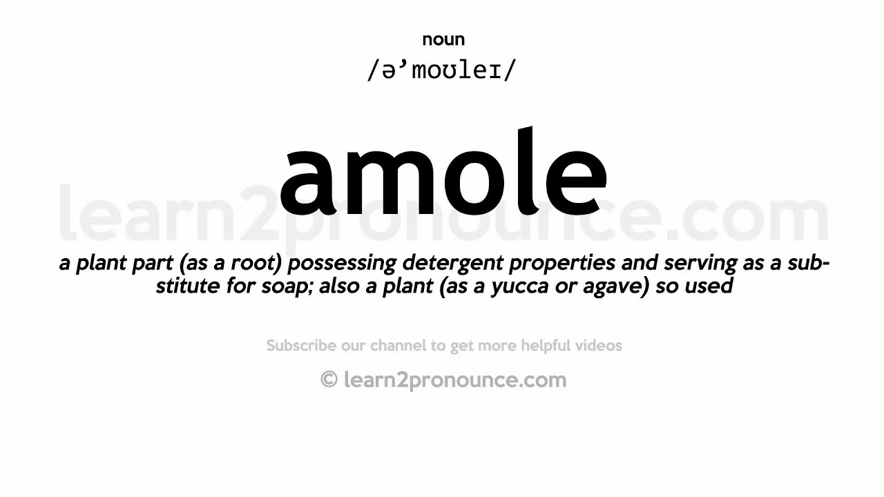 Pronunciation of Amole | Definition of Amole - YouTube
