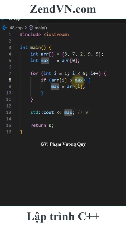 Học C++ - 48 - Tìm số lớn nhất trong mảng #laptrinh #hoclaptrinh #cplusplus #cpp #c++ - YouTube