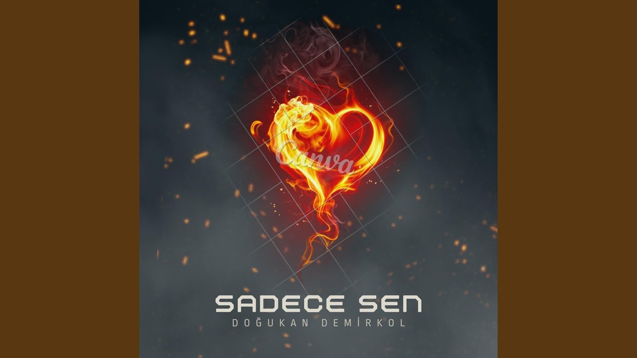 Sadece Sen - YouTube