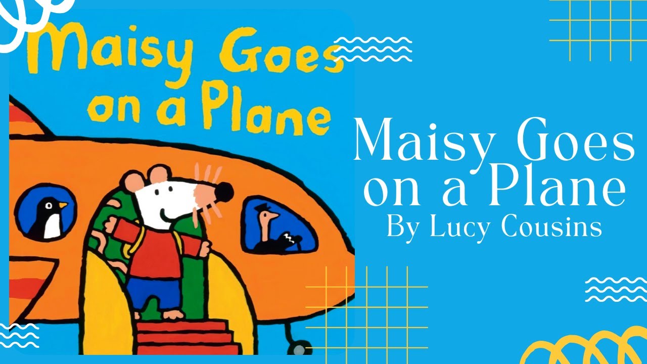 ️ Maisy Goes On A Plane ️ Disney Stories for Kids Read Aloud [ READ ...