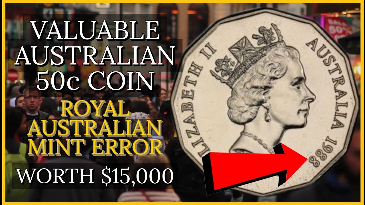 Rare 1988 Australian 50c Coin worth $15,000 - YouTube