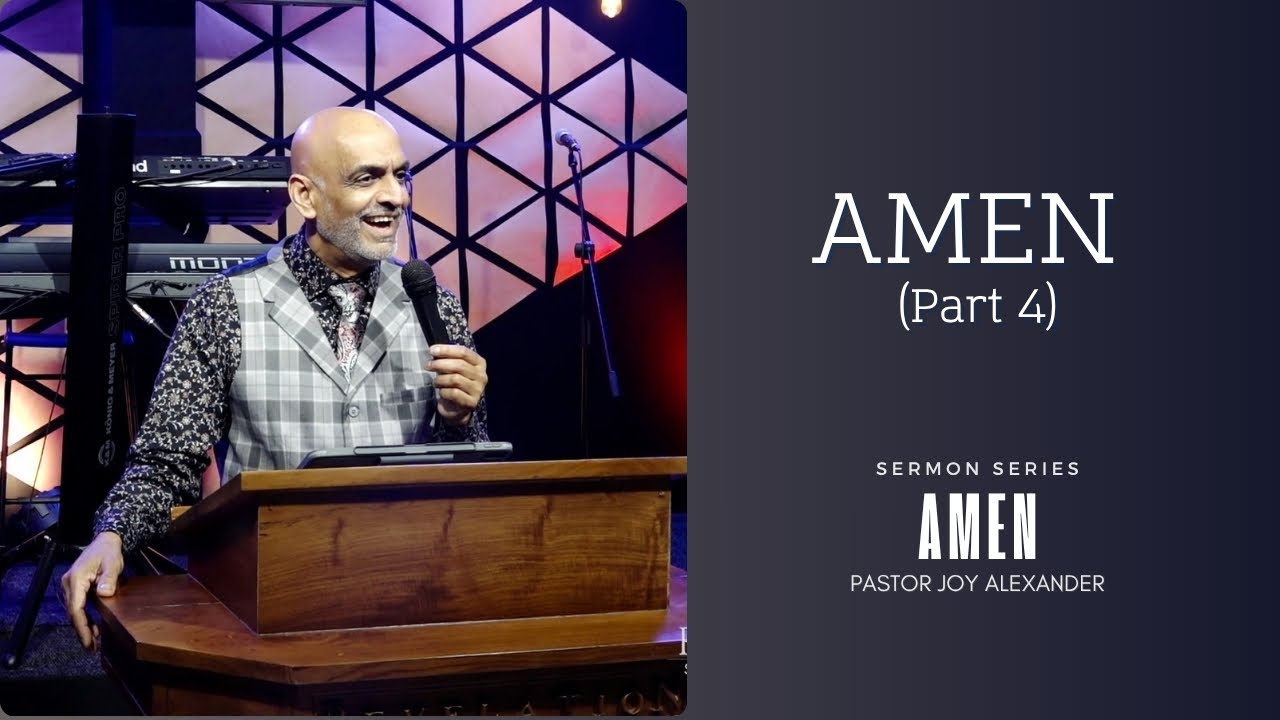 AMEN - Part - 4 | Pastor Joy Alexander | Revelation Church - YouTube
