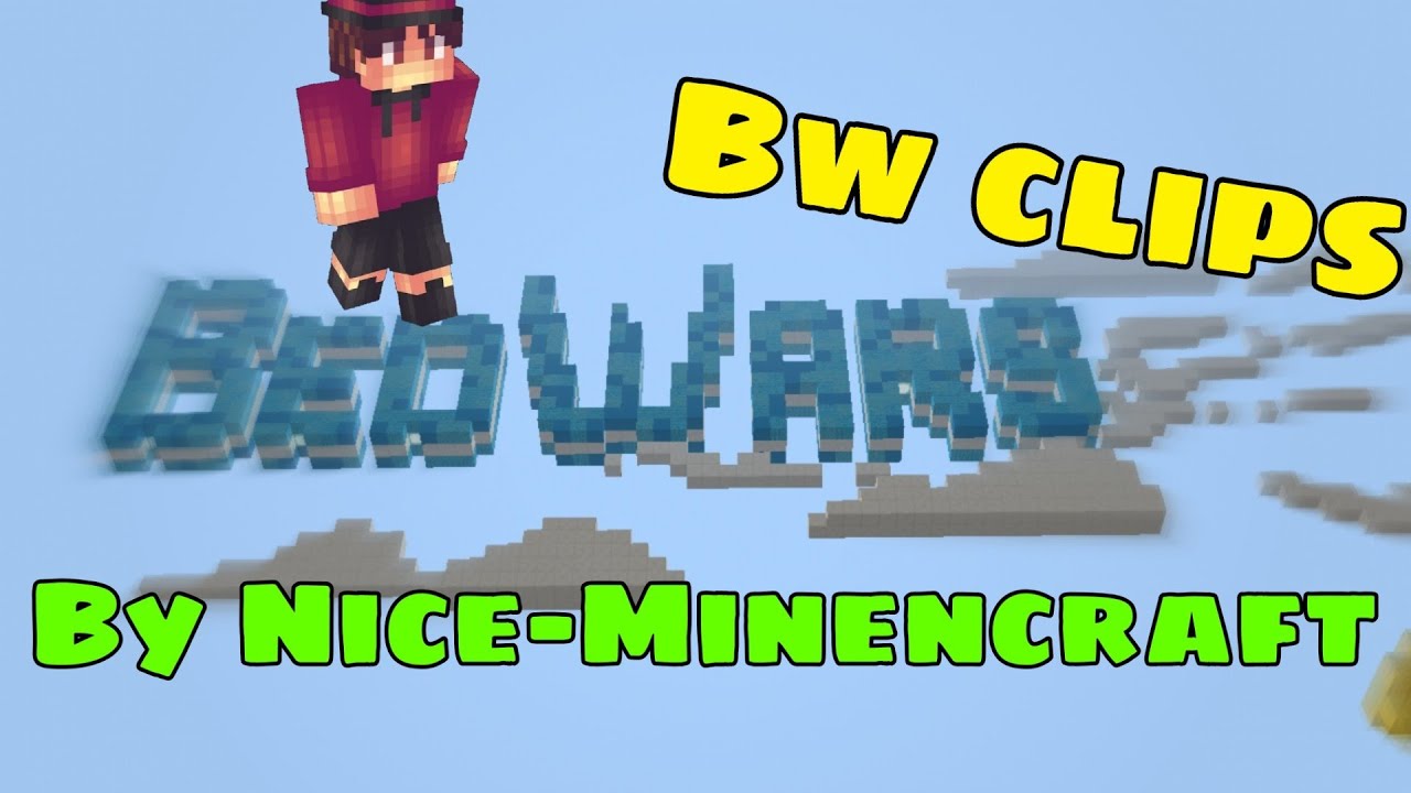 BEDWARS CLIPS BY NICE-MINECRAFT! bw clips#1 - YouTube