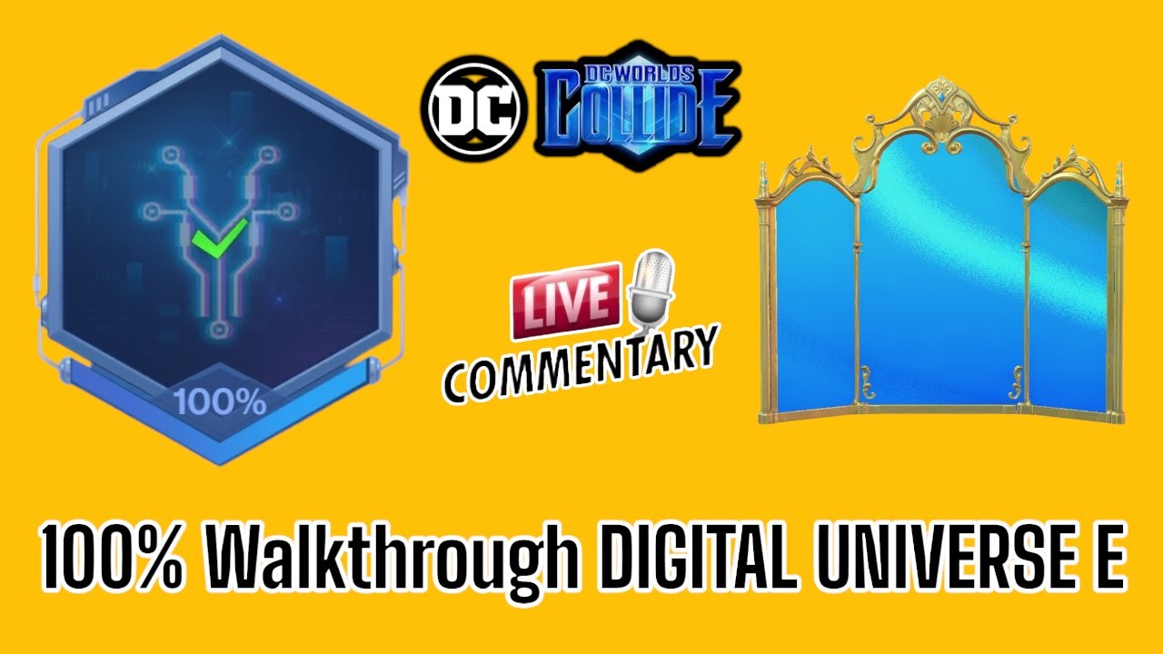 100% Walkthrough DIGITAL UNIVERSE E - DC Worlds Collide - YouTube