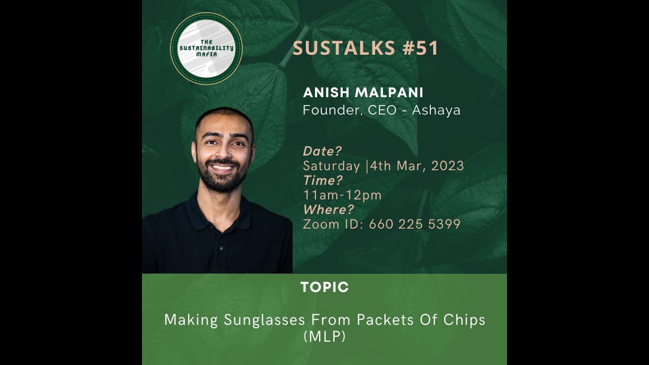 SusTalk #51- Anish Malpani - Founder, CEO - Ashaya - YouTube
