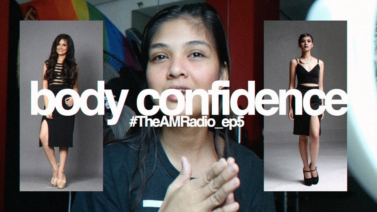 #TheAMRadio ep5_body confidence | Angelique Manto - YouTube