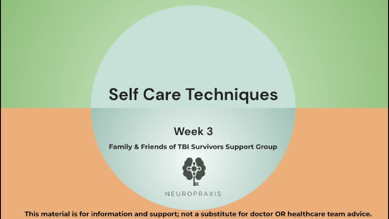 Techniques and Tips in Including Self-Care into Your Routine as a Brain ...