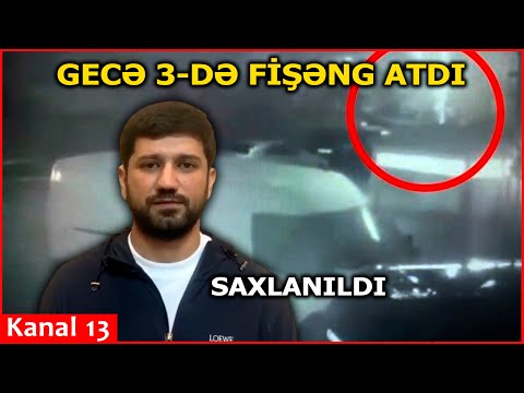 QƏRİBƏ HADİSƏ: GECƏ 3-DƏ FİŞƏNG PARTLATDI: Vətəndaşlar şikayət etdi - SAXLANILDI