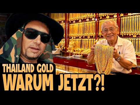 GOLD IN THAILAND: DARUM KAUFEN ES JETZT ALLE! 🇹🇭💥