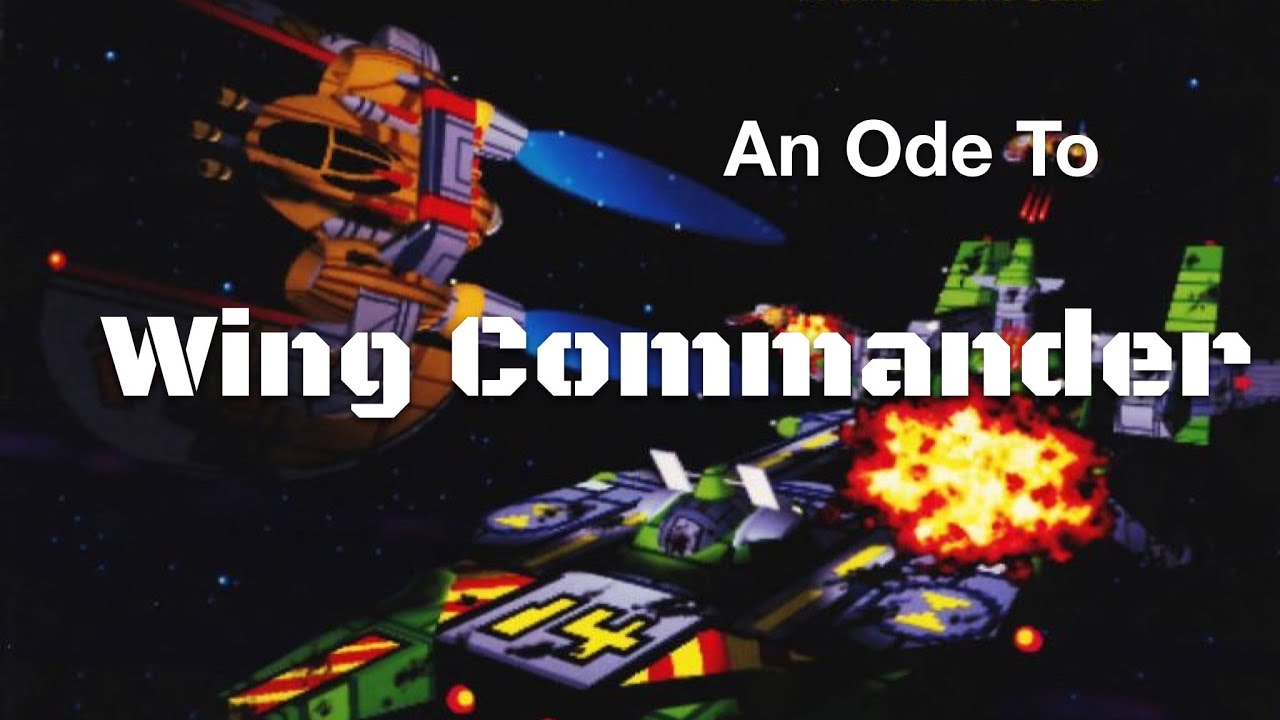An Ode to Wing Commander - YouTube