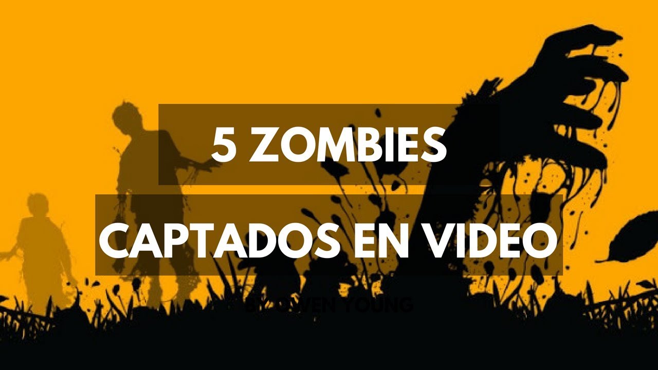 5 Zombies Captados En Video En La Vida Real! - YouTube