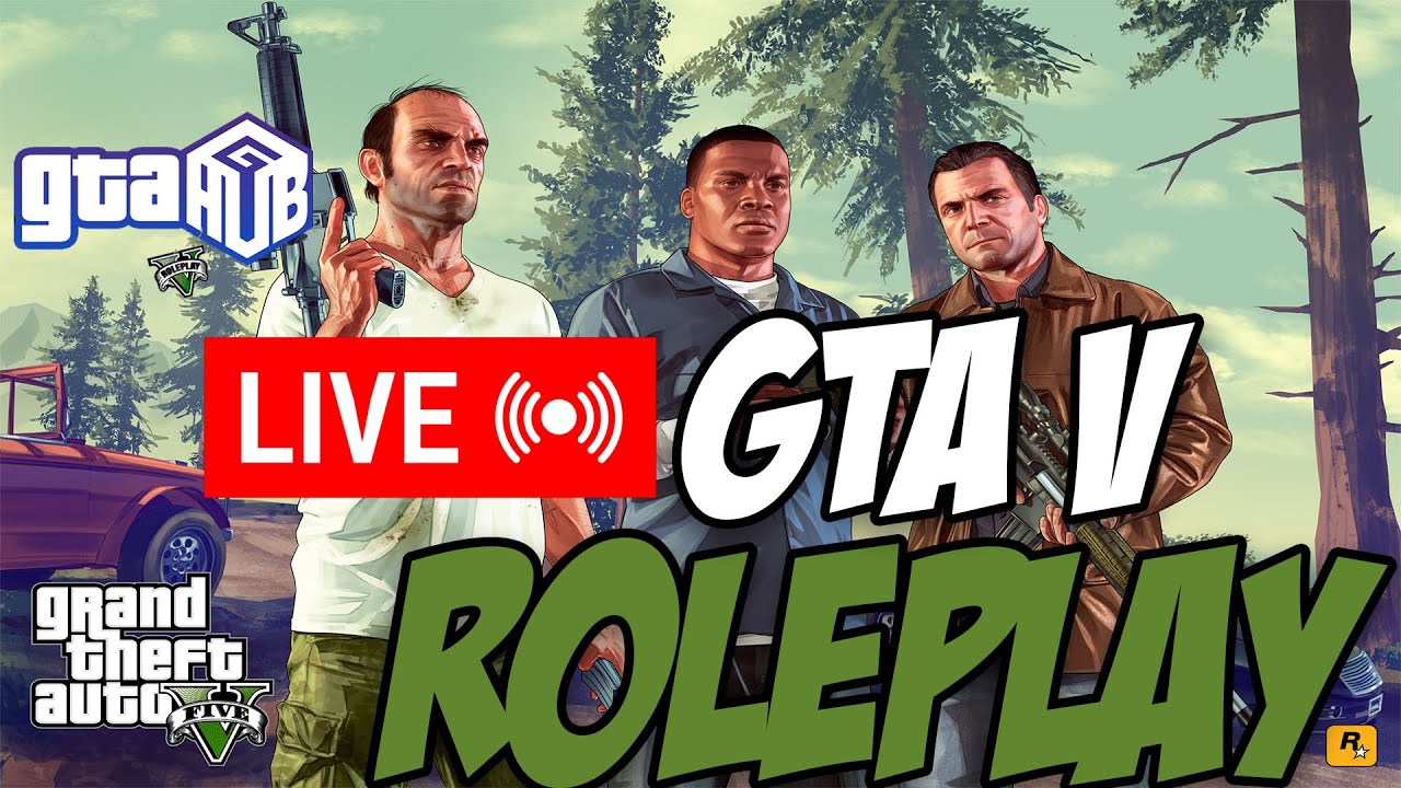 🔴JUGANDO GTA V ROLEPLAY - GTA HUB RP - YouTube