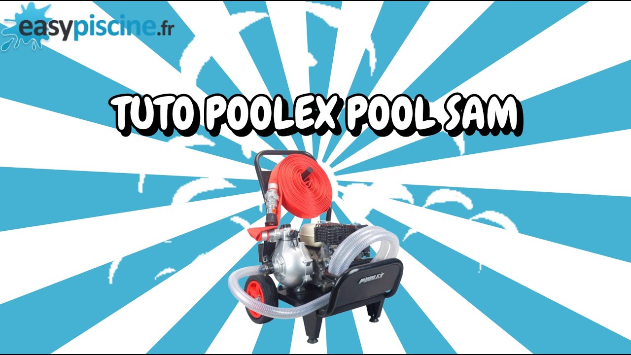 Tutoriel de la Motopompe de protection incendie Pool Sam de la marque ...