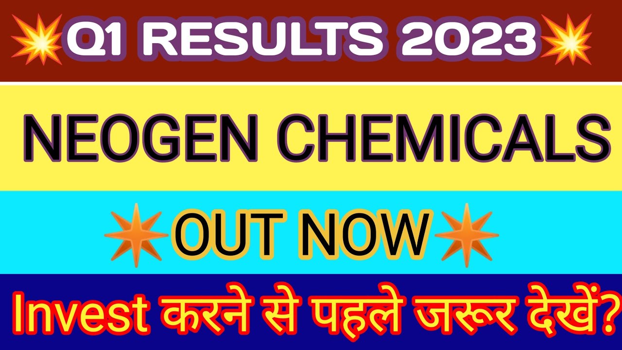 Neogen Chemicals Q1 Results | Neogen Chemicals Results | Neogen ...