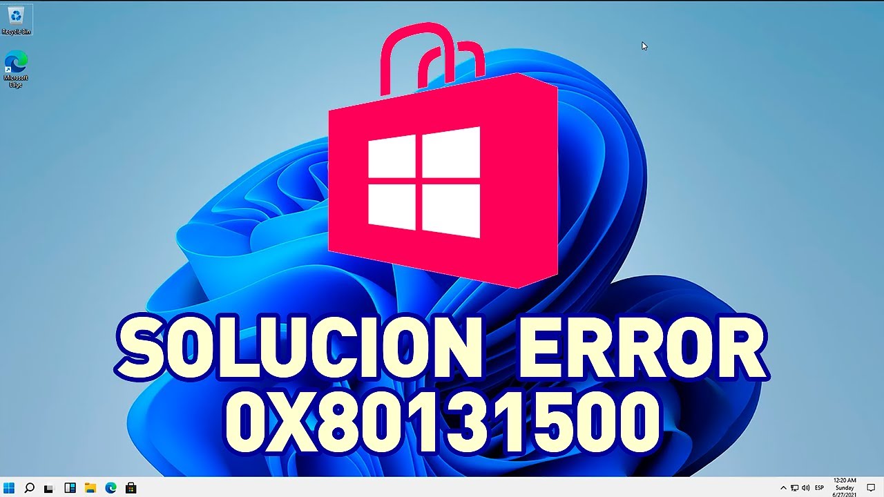 Microsoft Store Error 0x80131500 En Windows 11 SOLUCION [Tutorial ...