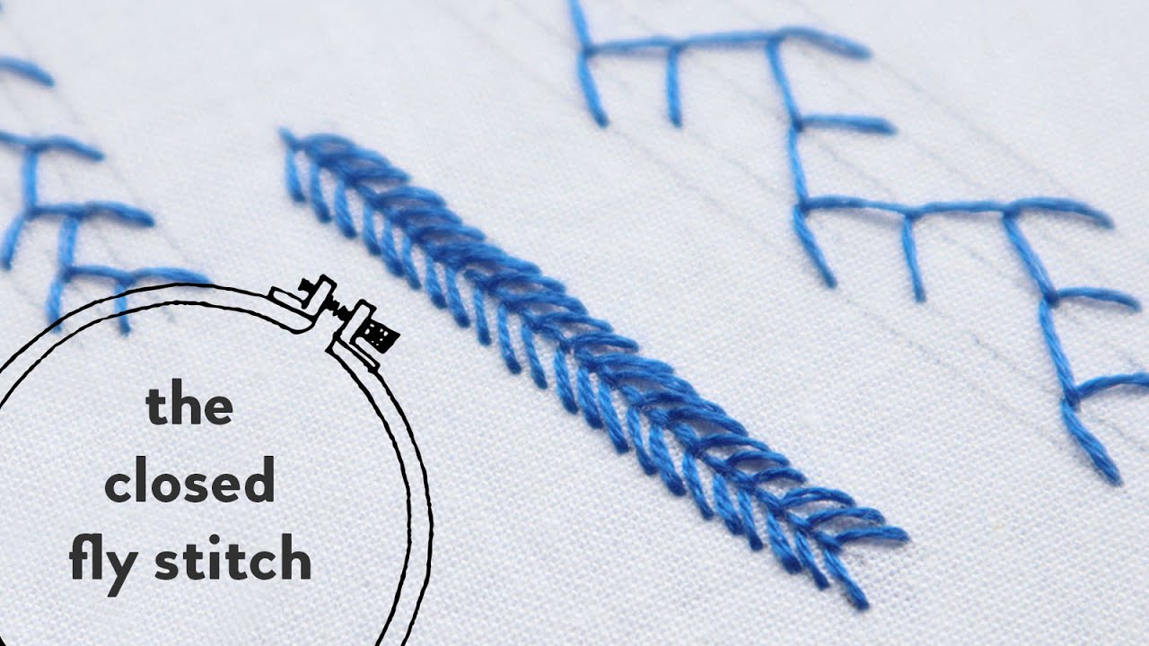 #35: closed fly stitch hand embroidery tutorial - YouTube