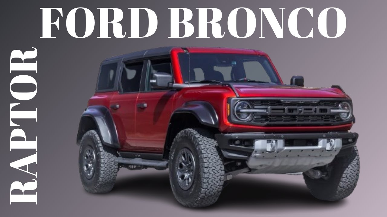 Conquer Any Terrain: 2024 Ford Bronco Raptor Overview - YouTube