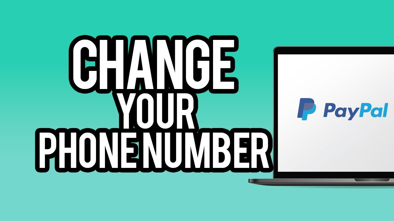 How To Change Phone Number On PayPal 2023 YouTube how-to-change-phone-number-on-paypal-2023-youtube