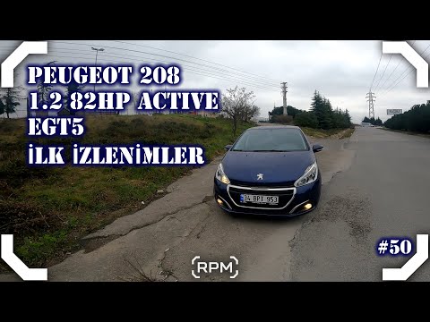YARI OTOMATİK ŞANZIMANLI PEUGEOT 208 | 1.2 82HP PURETECH ACTIVE İLK İZLENİMLER [RPM]
