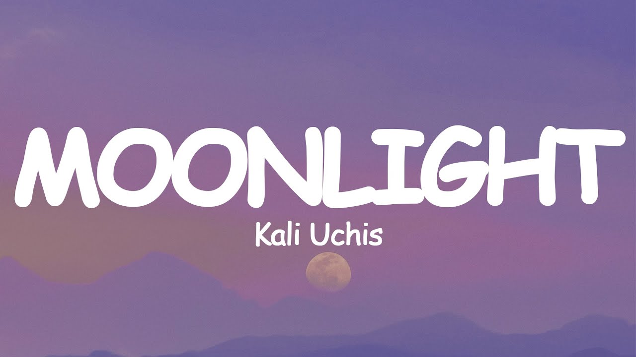 Kali Uchis - Moonlight (Lyrics) - YouTube