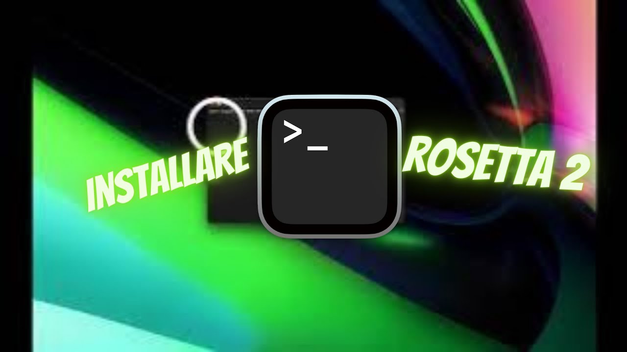 Come Installare Rosetta 2 sui nuovi mac con M1/M2/M3! - YouTube