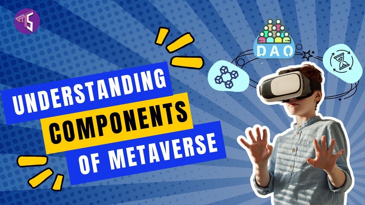 What are the Components of Metaverse? - YouTube