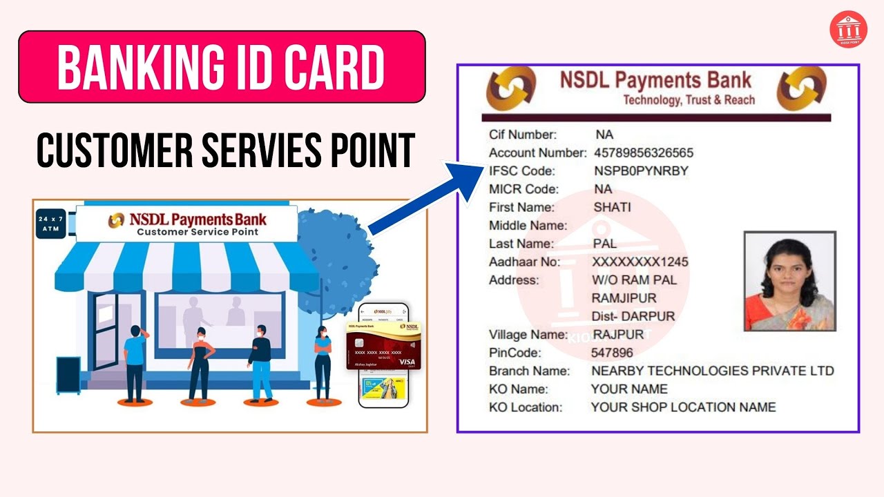 How To Make Nsdl Payments Bank Kiosk Banking Identity Card|Kiosk Point ...