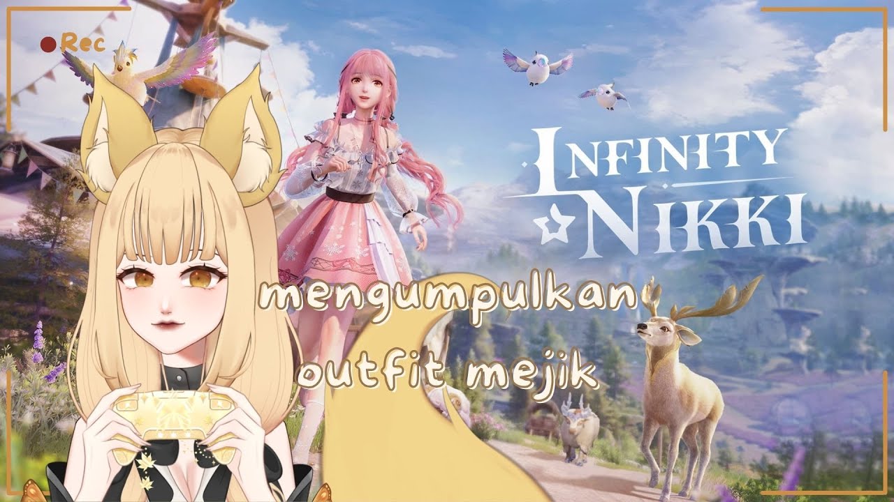 【🔴Infinity Nikki】grinding baju cantique【VTuber Indonesia】 - YouTube