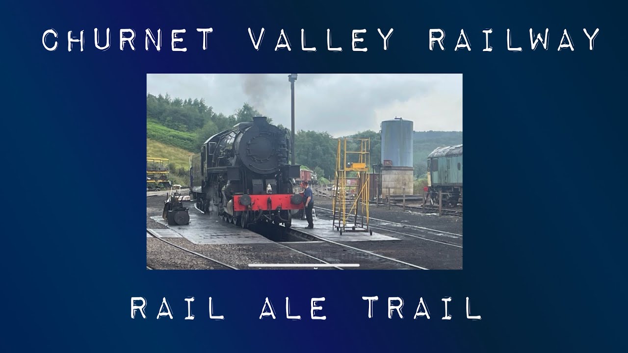 Churnet Valley Railway Rail Ale Trail 2025 - YouTube