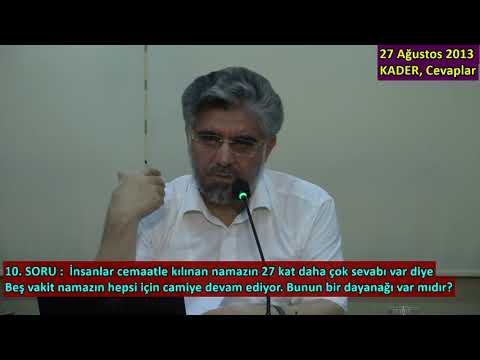 2013.08.27_s13-Cemaatle namaz 27 kat sevap diye Beş vakit camide kılmanın dayanağı var mı-1080p