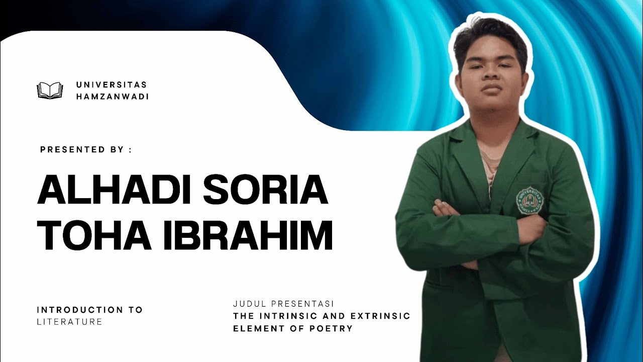The intrinsic and extrinsic element of poetry Presented By Alhadi Soria Toha Ibrahim #literatute ...