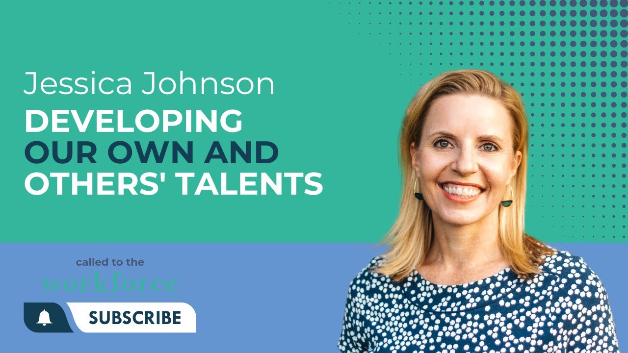 Jessica Johnson: Developing our Own and Others' Talents - YouTube
