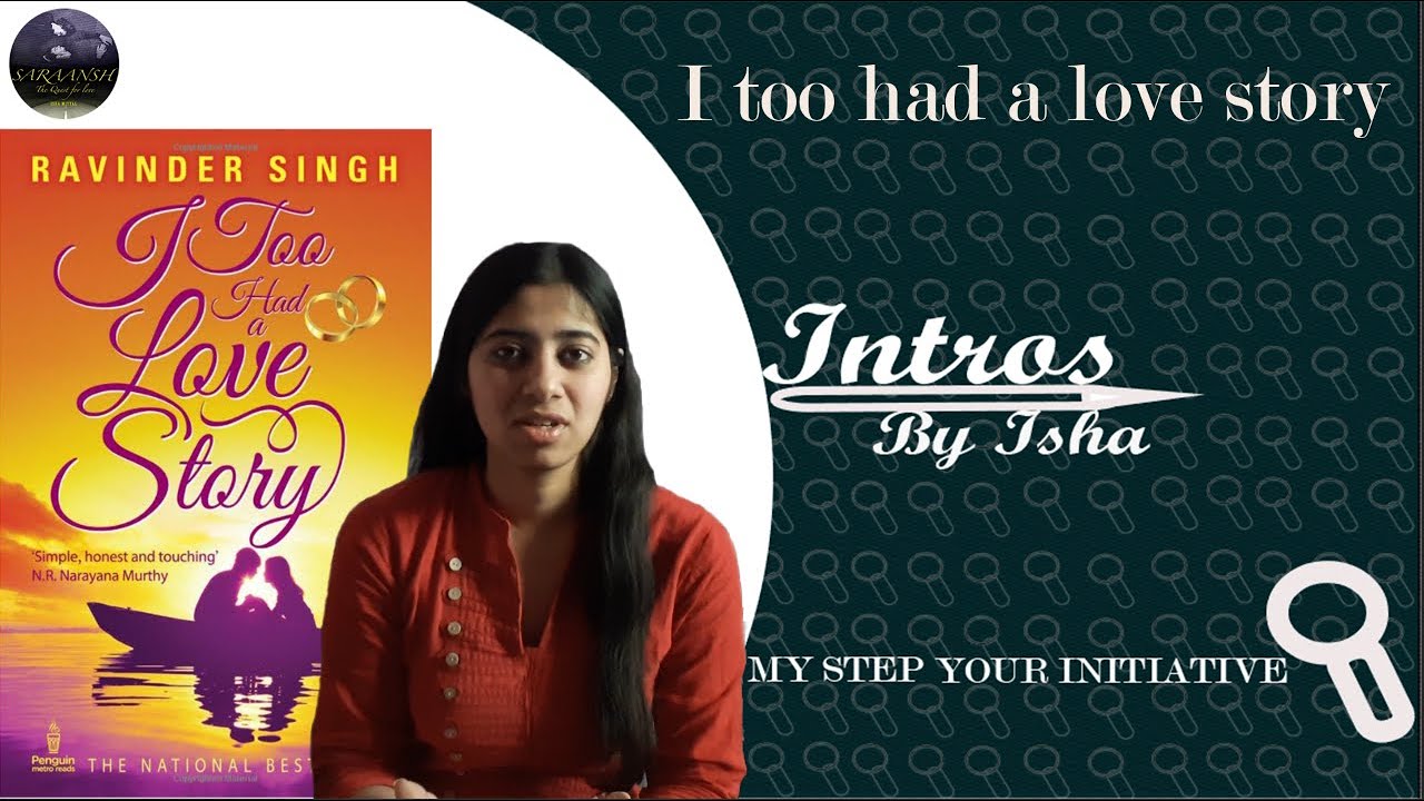 I Too Had A Love Story By Ravinder Singh A Real Story Indian Book Review YouTube i-too-had-a-love-story-by-ravinder-singh-a-real-story-indian-book-review-youtube