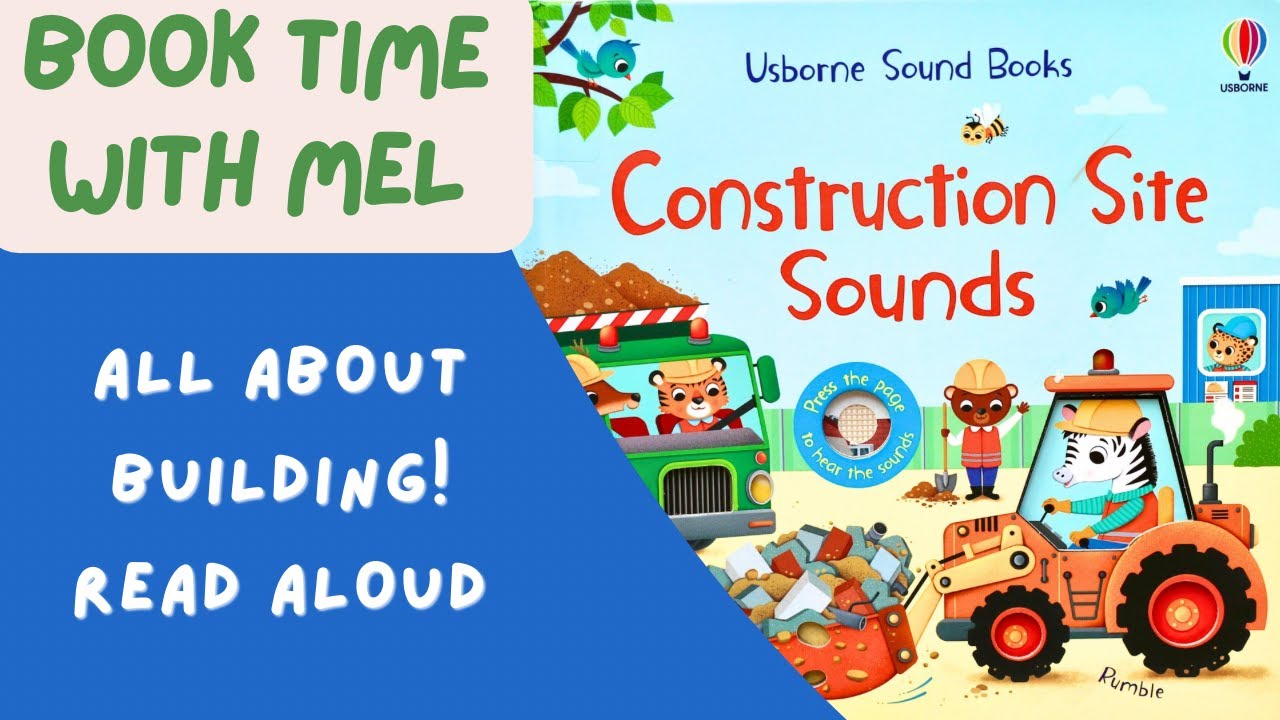 Sound Book - Construction Site Sounds By Sam Taplin ~Read Aloud~ - YouTube