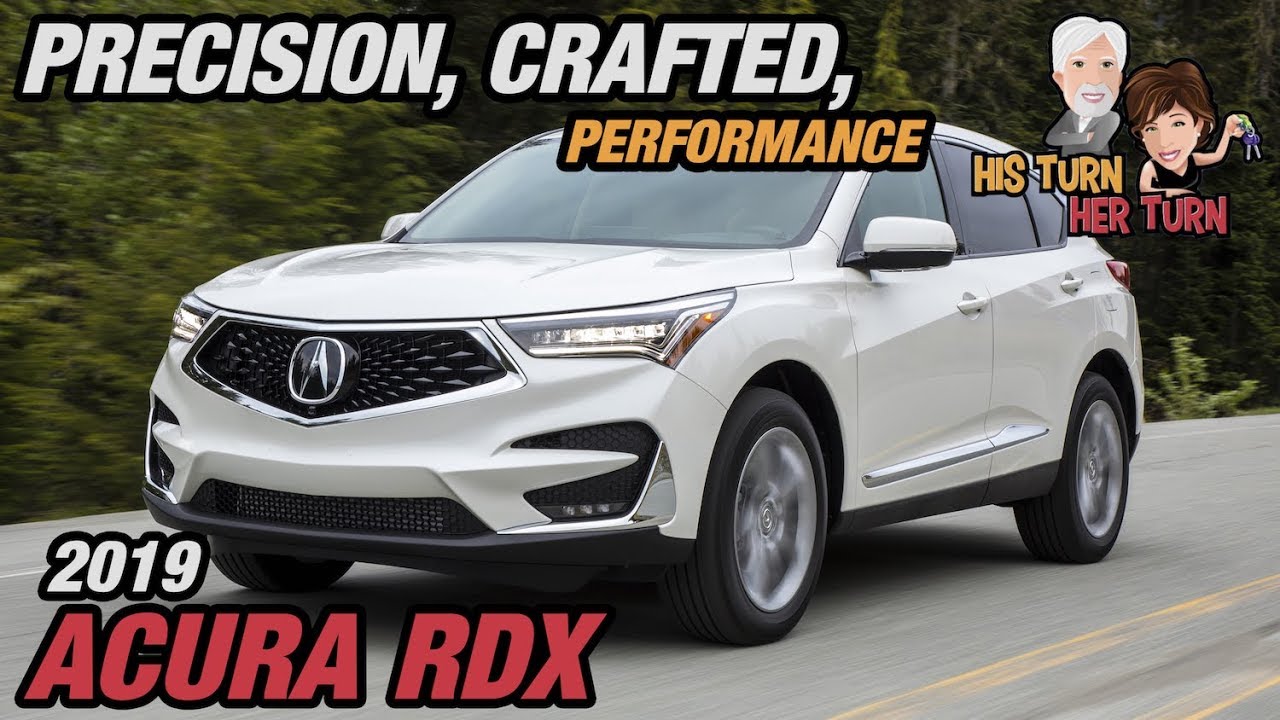 2019 Acura RDX - Precision, Crafted, Performance Review - YouTube