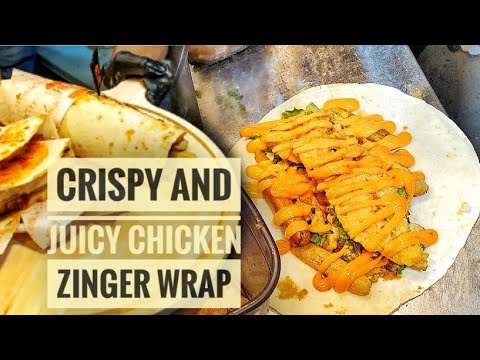 Crispy And Juicy Chicken Zinger Wrap 🌯 | Very Delicious Most Famous ...
