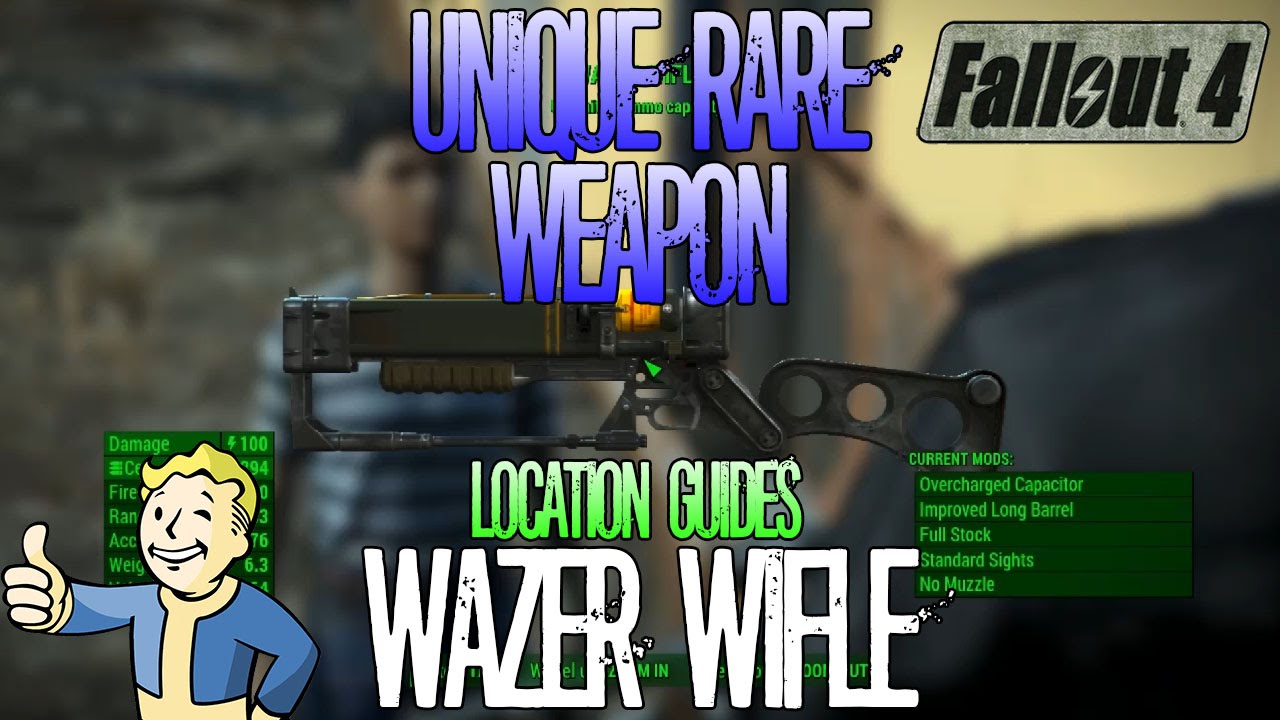 Fallout 4 Wazer Wifle Unique Rare Weapon Location Guide Youtube