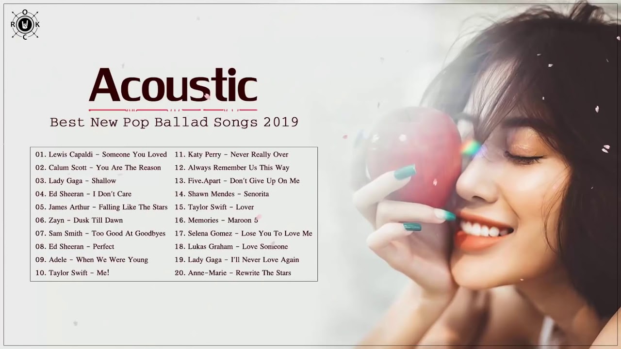 Top 20 Acoustic Pop Ballads 2020 🍒 New Pop Ballad Songs 2020 - YouTube