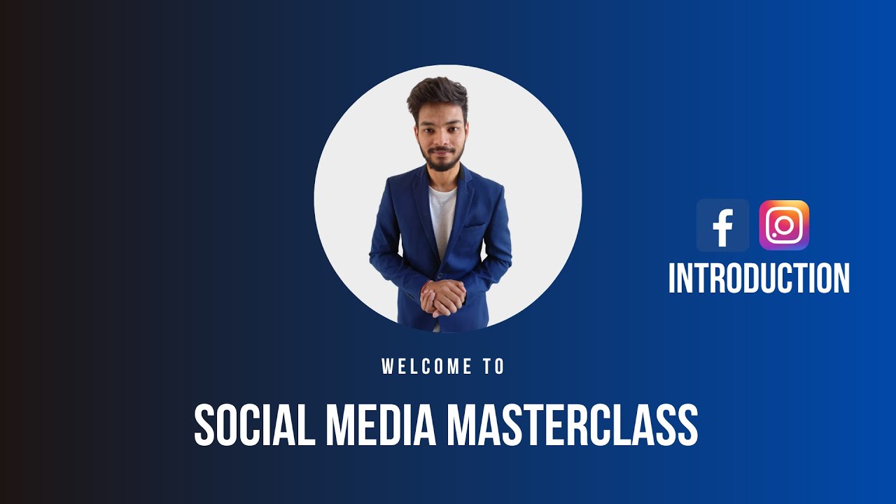 Social Media Masterclass | Learn Social Media Marketing | How To Run ...