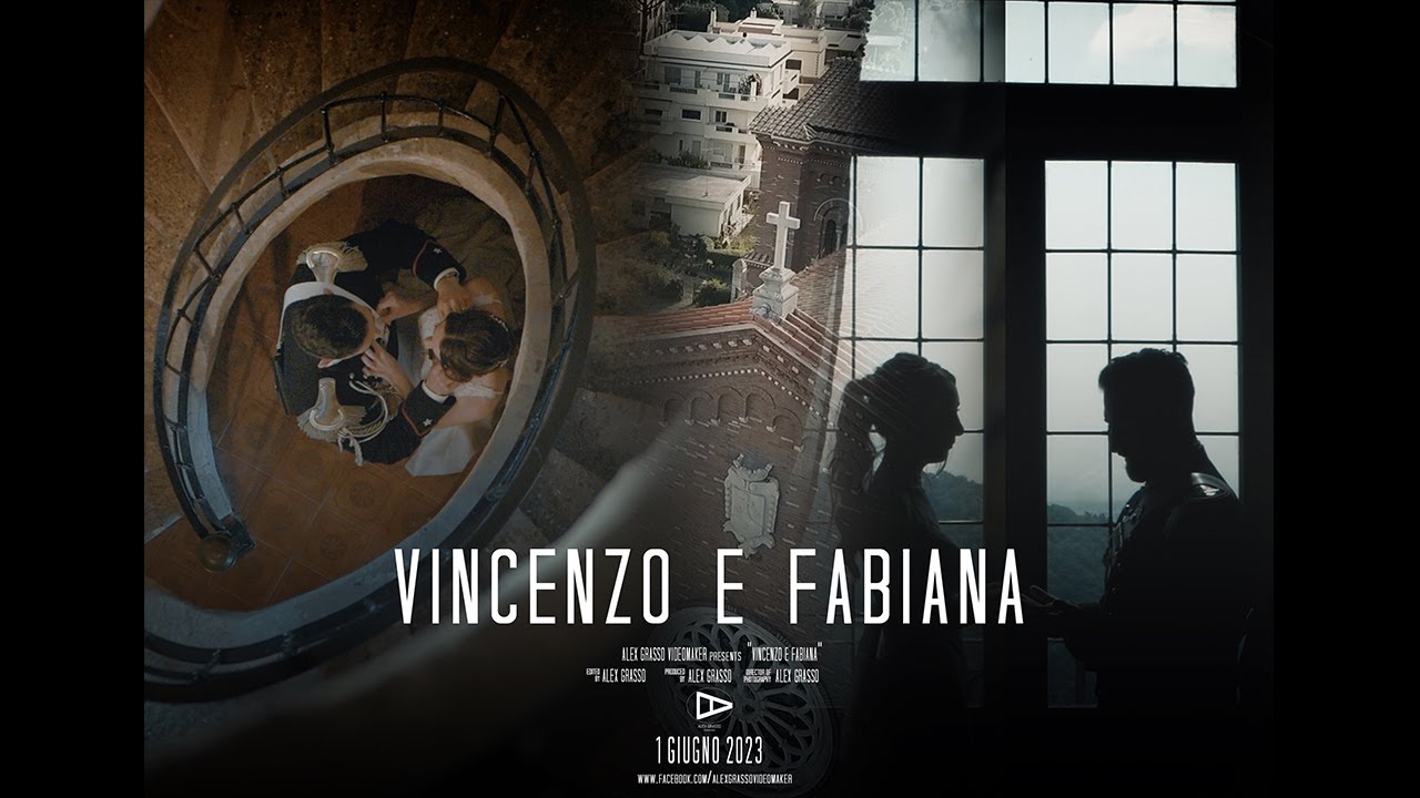 Trailer Vincenzo e Fabiana - 1 Giugno 2023 - Alex Grasso Videomaker ...